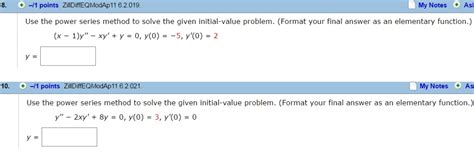 Solved Use The Power Series Method To Solve The Given Chegg