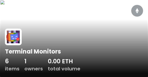 Terminal Monitors Collection Opensea