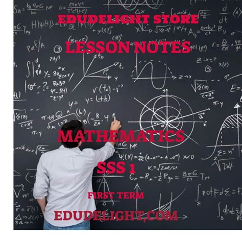 mathematics lesson notes for sss1 first term edudelight store