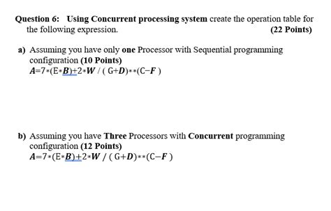 solved question 6 using concurrent processing system create