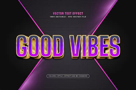 Good Vibes Text Effect Graphic By Weiskandasihite Creative Fabrica