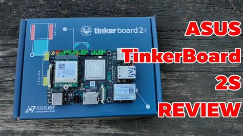 Asus Tinkerboard 2s บอร์ดงานดีมีคุณภาพ แต่กั๊กสเปคไปหน่อยนะ [คันทรีรีวิว 63] Youtube