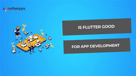 is flutter good for app development here s why it stands out radheapps