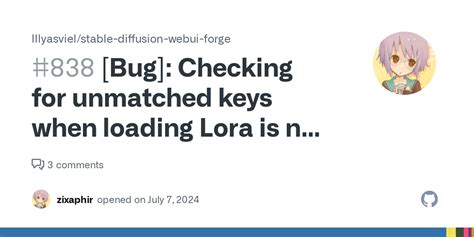 [Bug]: Checking for unmatched keys when loading Lora is not a versioning system. · Issue #838 ...