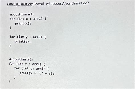 Solved Official Question Overall What Does Algorithm 1
