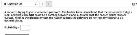 Solved Question 30 C A Hacker Is Trying To Guess Someones Password