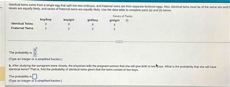 Solved Ldentical Twins Come From A Single Egg That Split Into Two