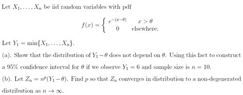 Let X1,…,Xn be iid random variables with pdf | Chegg.com
