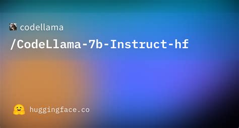 Codellama CodeLlama 7b Instruct Hf Hugging Face