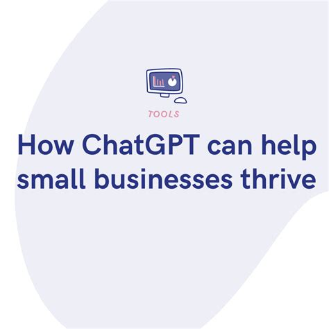How Chatgpt Can Help Small Businesses Thrive Push Fm