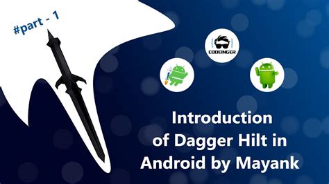 Introduction of Dagger Hilt in android in hindi || Android Dependency Injection - YouTube
