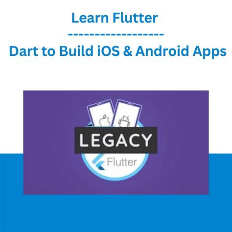 Learn Flutter And Dart To Build Ios And Android Apps