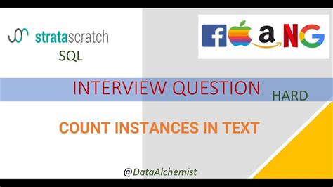 Count Instances In Text Hard Stratascratch Sql Solution