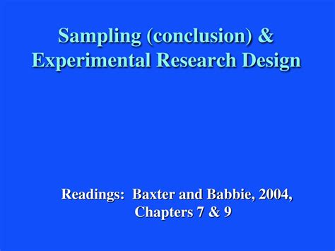 Ppt Sampling Conclusion And Experimental Research Design Powerpoint Presentation Id 9347761