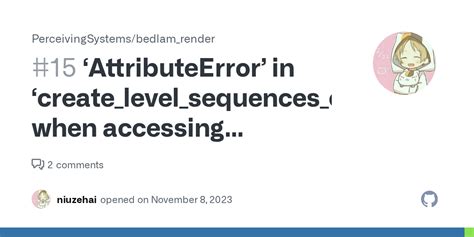 ‘attributeerror In ‘createlevelsequencescsvpy When Accessing