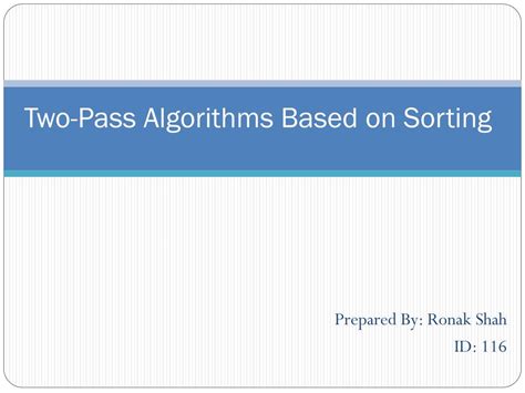 ppt two pass algorithms based on sorting powerpoint presentation