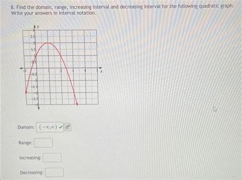 Solved 8 Find The Domain Range Increasing Interval And