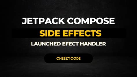 jetpack compose side effects launched effect with example