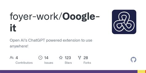 github foyer work ooogle it open ai s chatgpt powered extension to