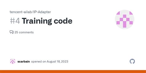 Training Code Issue Tencent Ailab IP Adapter GitHub