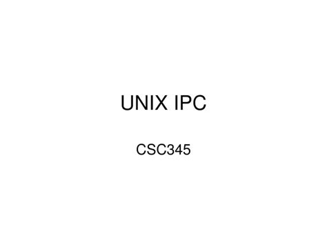ppt unix ipc powerpoint presentation free download id 9522461