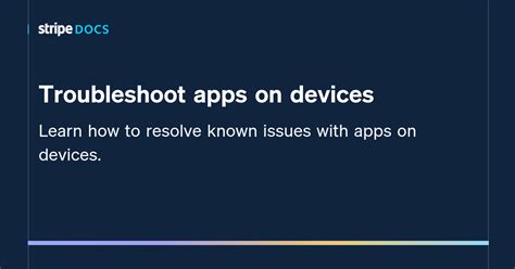 Troubleshoot Apps On Devices Stripe Documentation