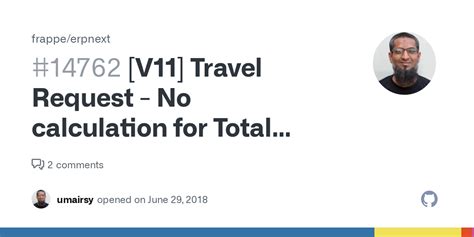 V11 Travel Request No Calculation For Total Amount · Issue 14762 · Frappeerpnext · Github