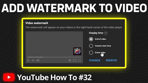 How To Add A Youtube Subscribe Button Watermark To Your Videos Add A