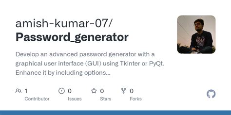 GitHub Amish Kumar Password Generator Develop An Advanced Password Generator With A