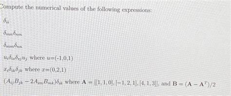 Solved Compute The Numerical Values Of The Following Chegg