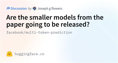 Facebookmulti Token Prediction · Are The Smaller Models From The Paper