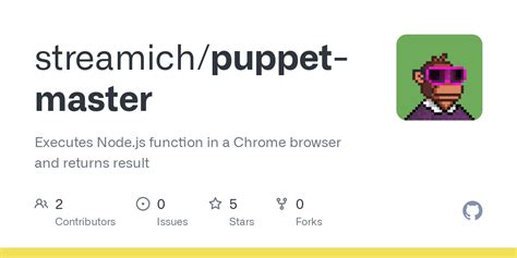 GitHub Streamich Puppet Master Executes Node Js Function In A Chrome Browser And Returns Result