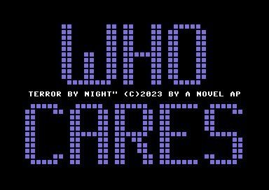 CSDb Terror By Night By Who Cares CSDb Terror By Night By Who Cares