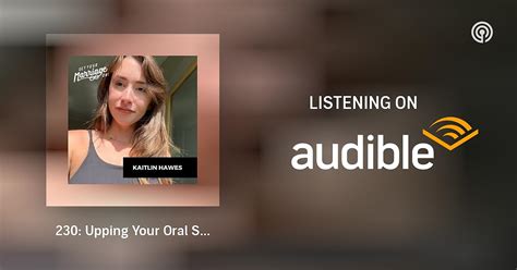 230 Upping Your Oral Sex Skills And Adding Adventure To Your Intimacy Get Your Marriage On