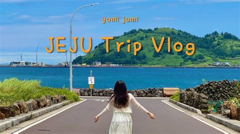 🇰🇷 Jeju Trip Vlog 힐링은 제주도 3박4일 총정리 제주소품샵 카페투어 포토스팟 풀빌라추천 일몰맛집 디저트 뿌시기 Youtube