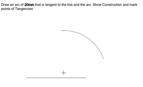 Solved Draw An Arc Of Mm That Is Tangent To The Line And Chegg