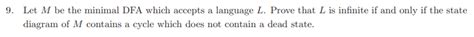 Solved Let M Be The Minimal Dfa Which Accepts A Language L
