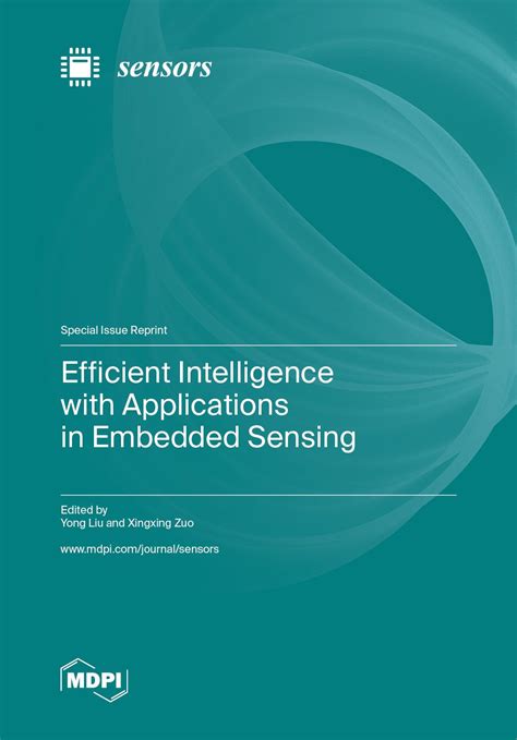 Sensors Mdpi On Linkedin 📖special Issue Reprint📖 Efficient Intelligence With Applications In