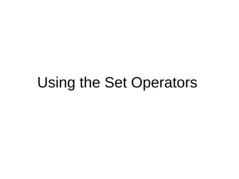 Using The Set Operators Ppt