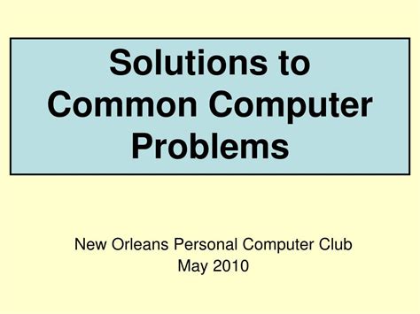 Ppt Solutions To Common Computer Problems Powerpoint Presentation