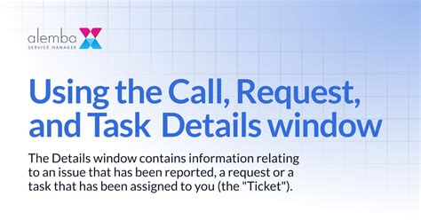 using the call request and task details window asm legacy product