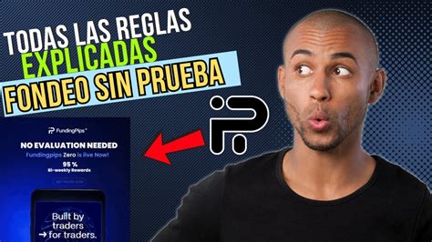 Fundingpips Zero El Nuevo Plan Que No Necesita Evaluacion Te Explico Todas Las Reglas Trading