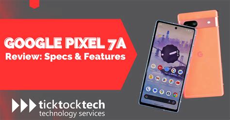 Google Pixel A Review Specs Features And Why You Should Buy Or Not Computer Repair