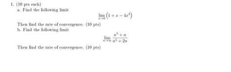 solved 1 10 pts each a find the following limit