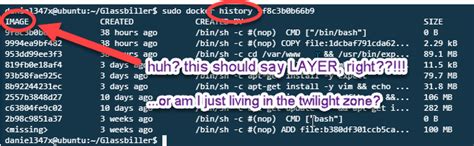 Docker History Command Why Does The Column Label Say Image When