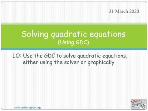 Solving Quadratic Equations Using Gdc By Maths Support Centre Tpt