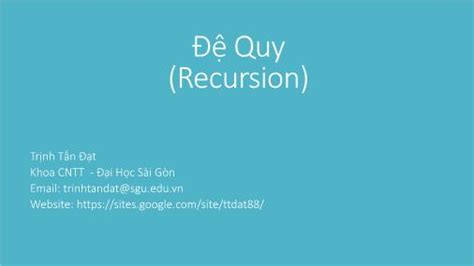 Bài Giảng Đệ Quy Recursion