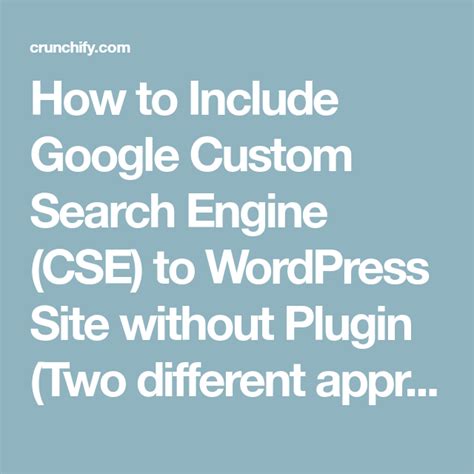 How To Include Google Custom Search Engine CSE To WordPress Site Without Plugin Two Different