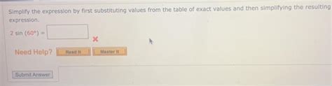 Solved Simplify The Expression By First Substituting Values