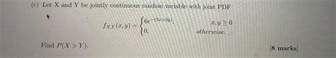 Solved A ﻿consider Two Random Variables X ﻿and Y ﻿with